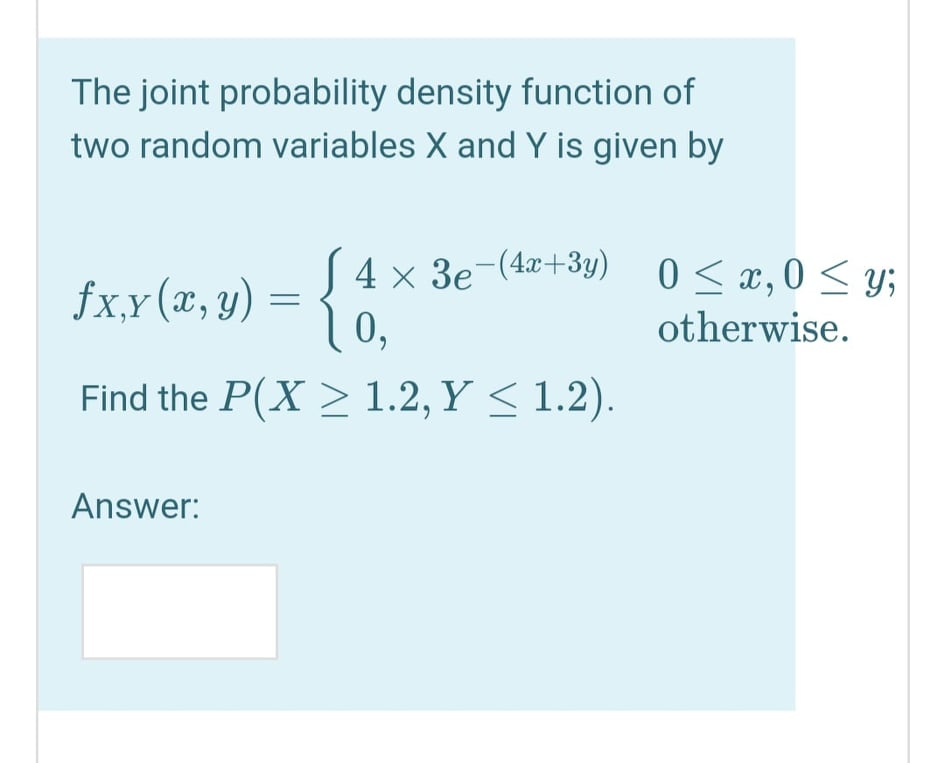 Solved The joint probability density function of two random | Chegg.com