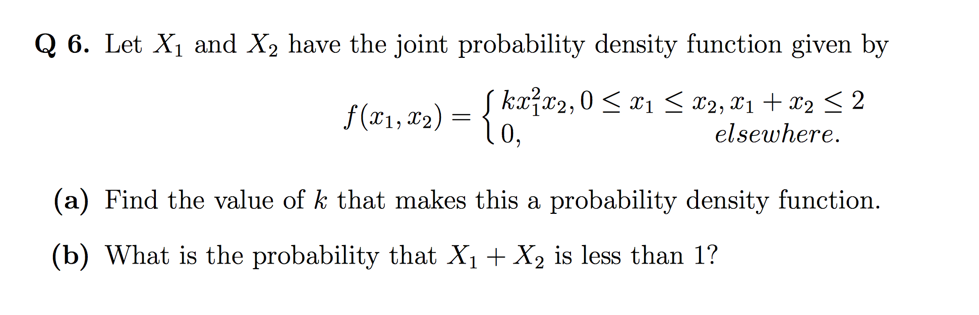 Solved Q 6. Let X1 and X2 have the joint probability density | Chegg.com
