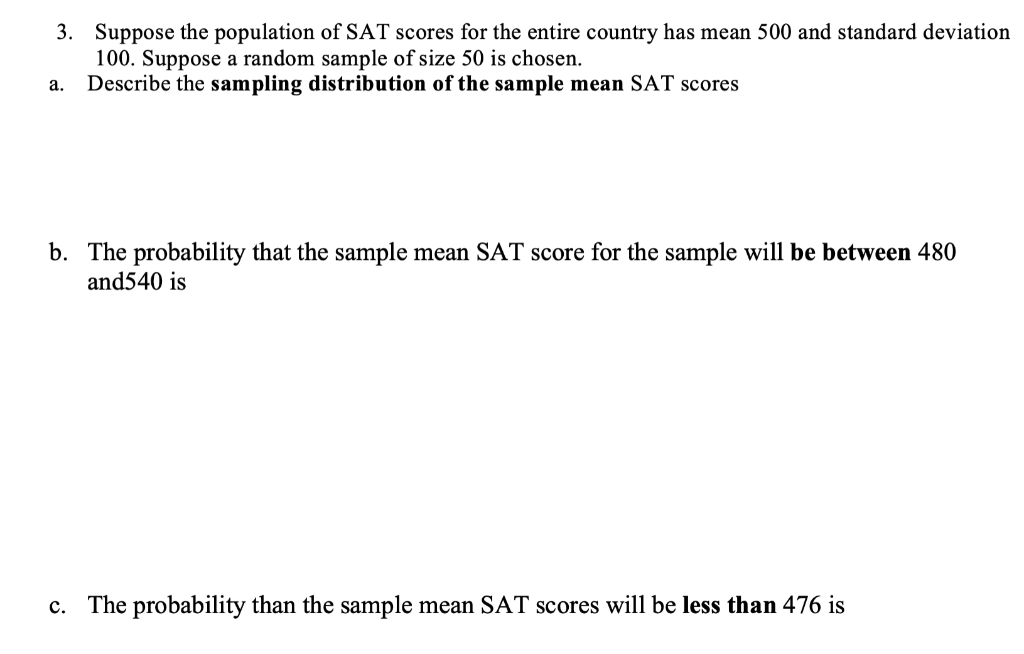 Solved 3. Suppose the population of SAT scores for the | Chegg.com