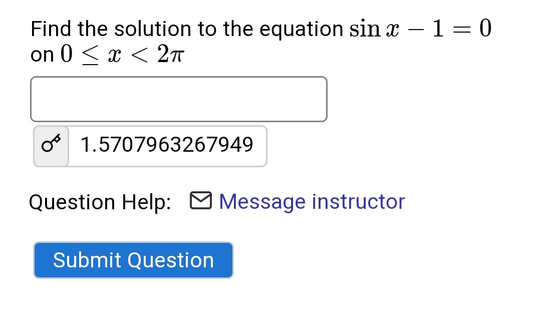 Solved Find the solution to the equation sinx-1=0on | Chegg.com