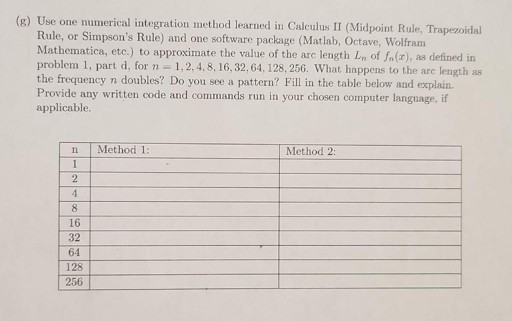 Solved (g) Use one numerical integration method learned in | Chegg.com