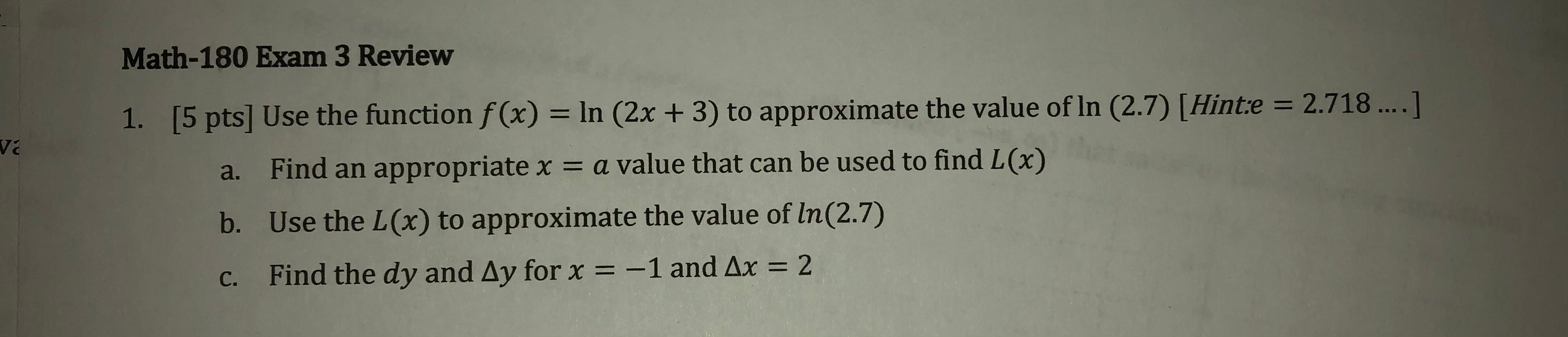 Solved Math-180 Exam 3 Review va 1. [5 pts] Use the function | Chegg.com