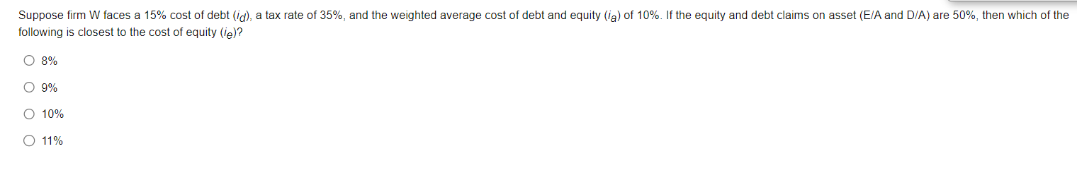 Solved following is closest to the cost of equity (ie) ? 8% | Chegg.com