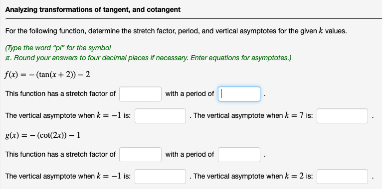 Solved Analyzing transformations of tangent, and cotangent | Chegg.com