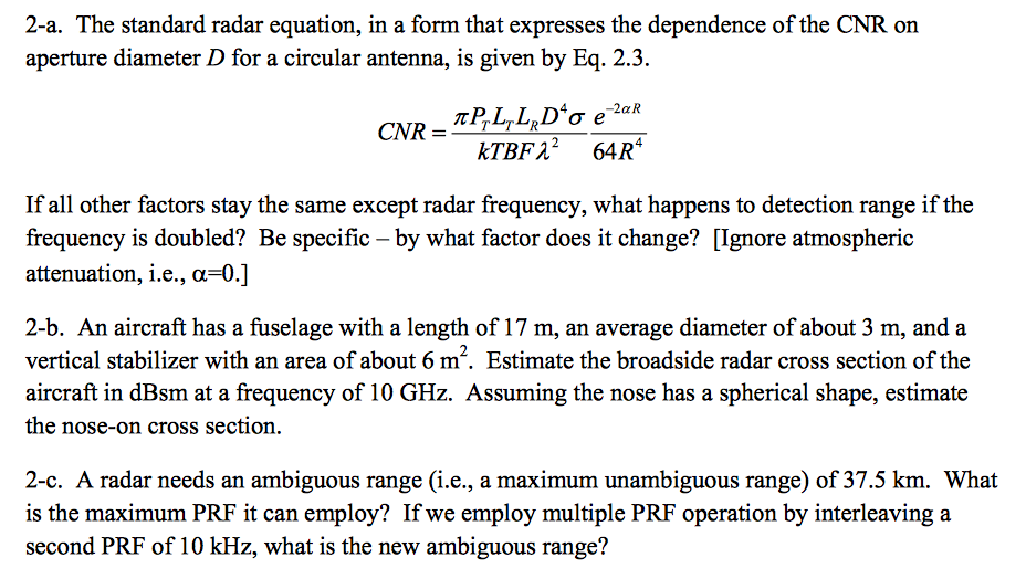 2-a. The standard radar equation, in a form that | Chegg.com