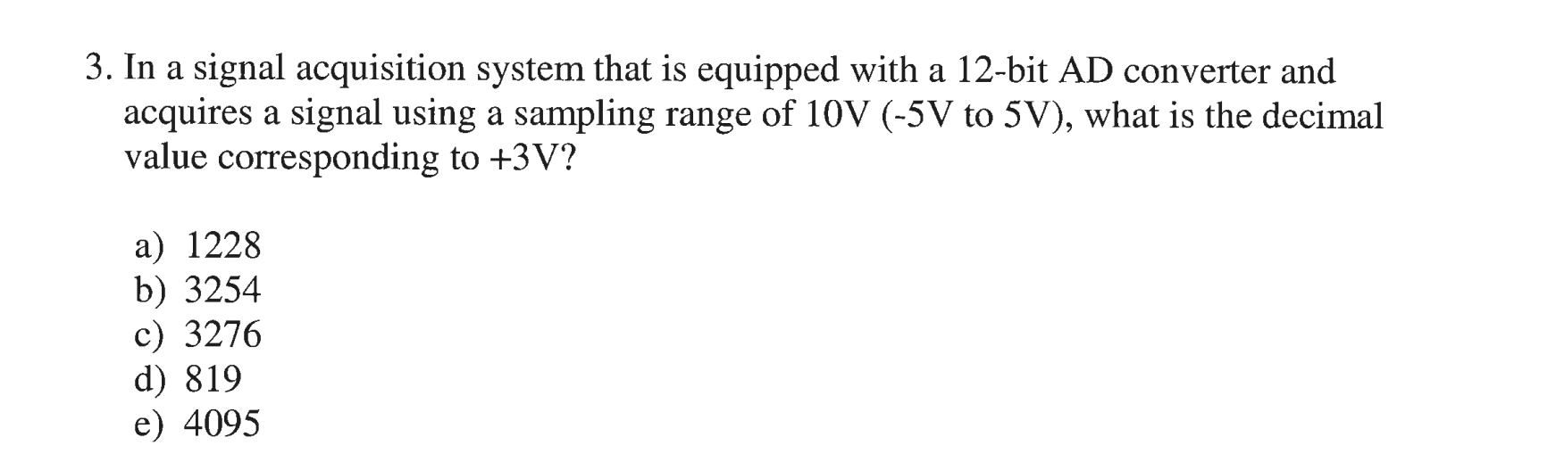 Solved a 3. In a signal acquisition system that is equipped | Chegg.com