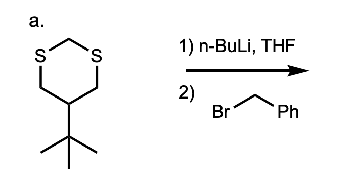 Solved a. 1) n-Buli, THE S S 2) Br Ph b. II CH3 1) NaCPh3, | Chegg.com