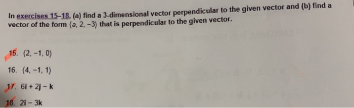 Solved In exercises 15-18. (a) find a 3-dimensional vector | Chegg.com