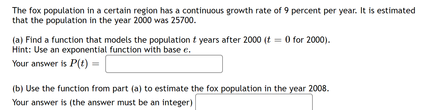Solved The fox population in a certain region has a | Chegg.com