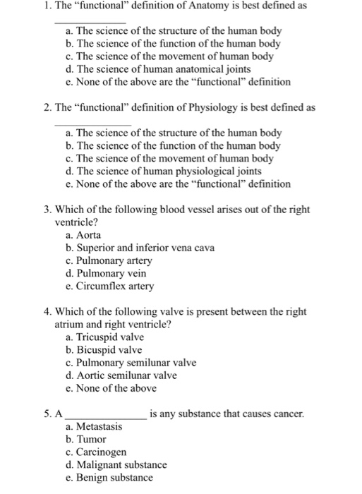 Solved 1 The functional Definition Of Anatomy Is Best Chegg