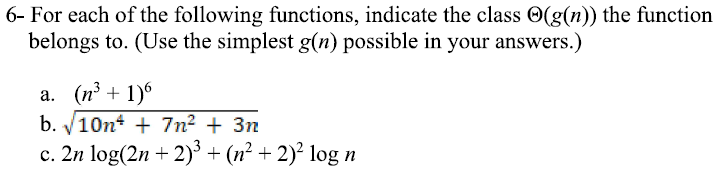 Solved 6- For each of the following functions, indicate the | Chegg.com