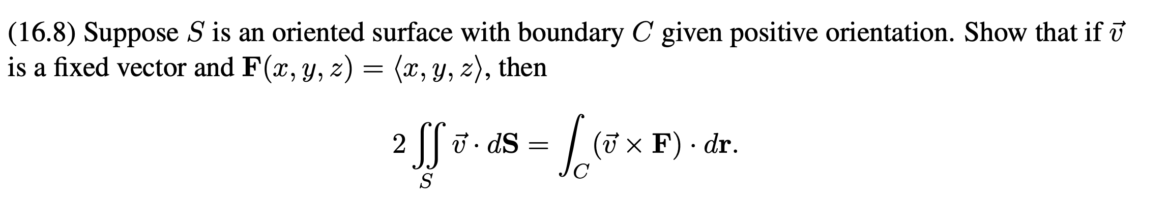 Solved Suppose S is an oriented surface with boundary C | Chegg.com