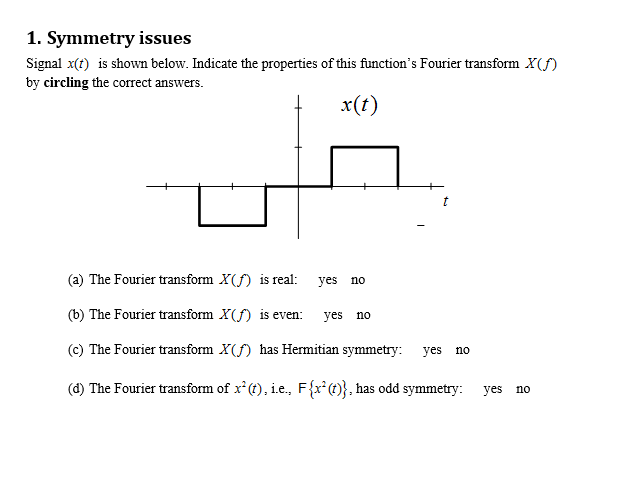 Solved 2. Fourier transform calculations Determine the | Chegg.com