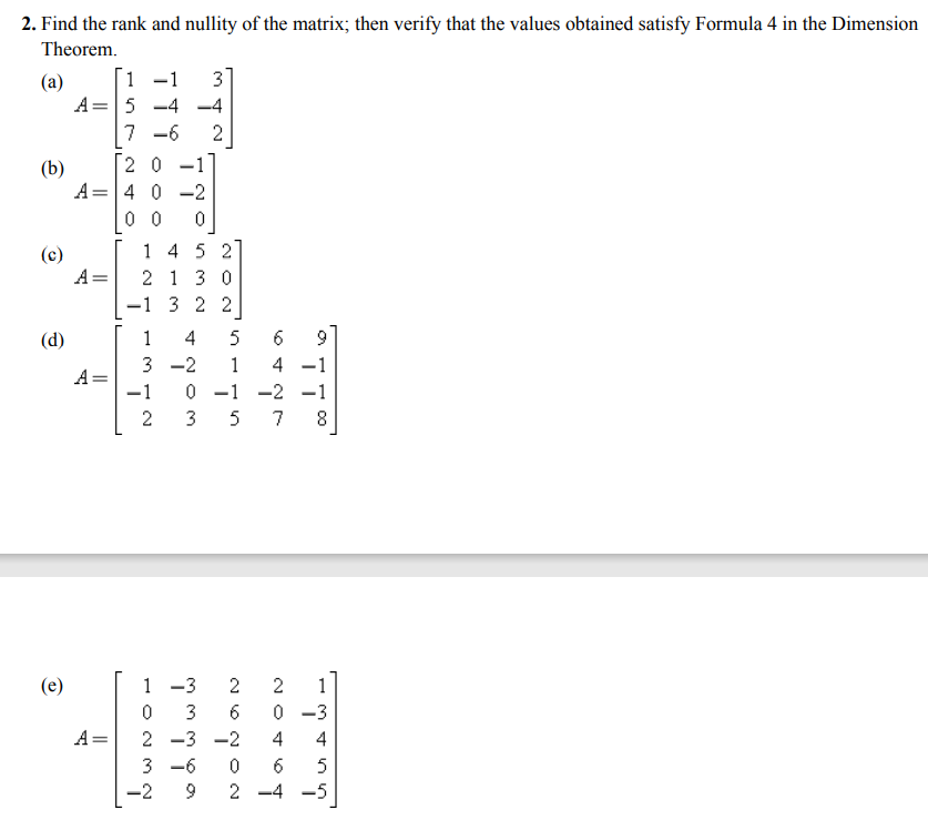 Solved obw (b) 2. Find the rank and nullity of the matrix; | Chegg.com