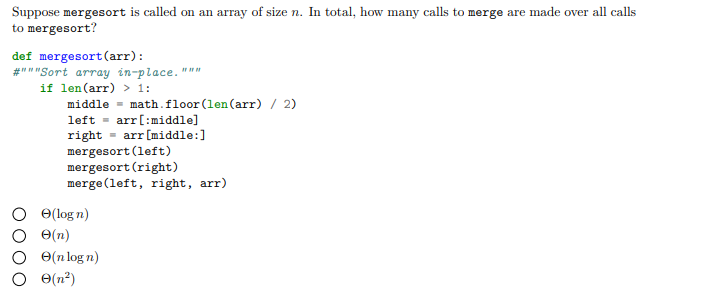 Solved Suppose Mergesort Is Called On An Array Of Size N