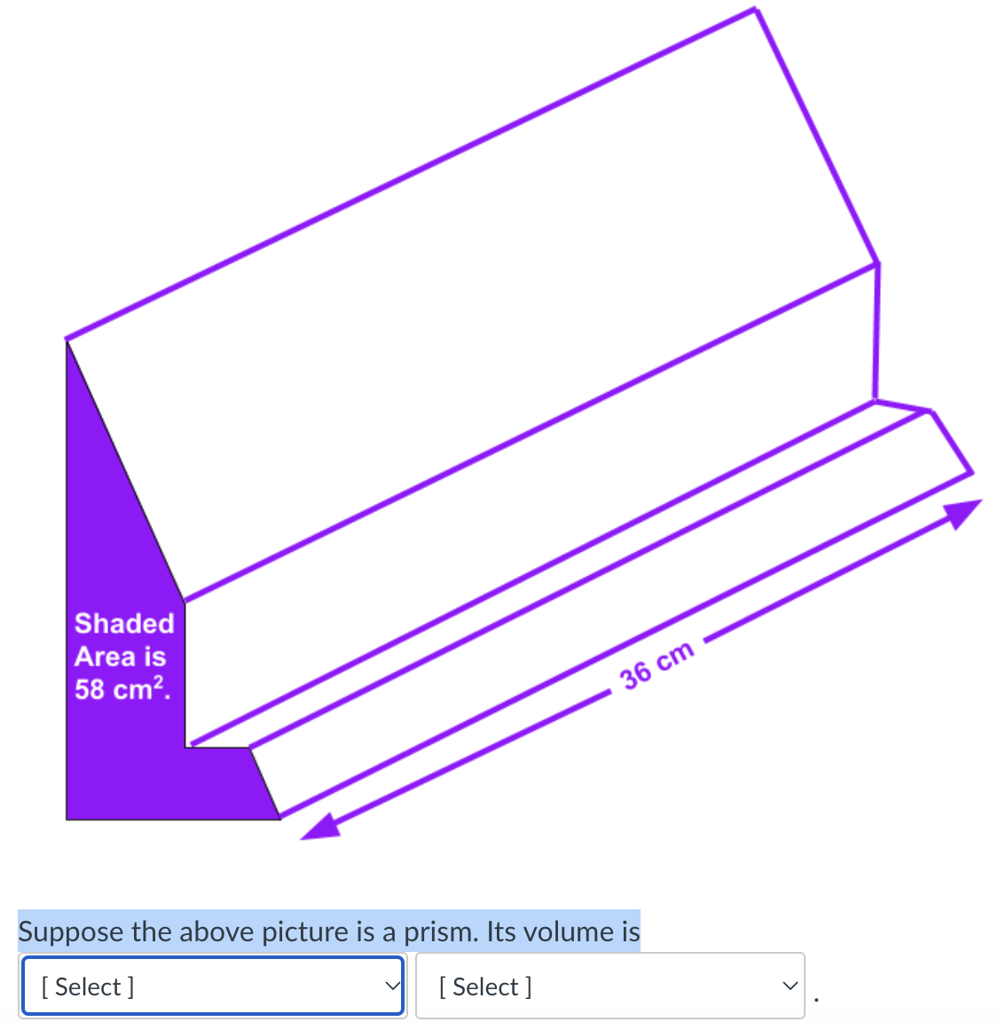 Solved Suppose the above picture is a prism. Its volume | Chegg.com