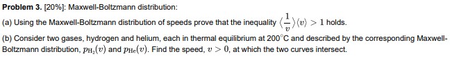 Solved Problem 3. [20\%]: Maxwell-Boltzmann distribution: | Chegg.com
