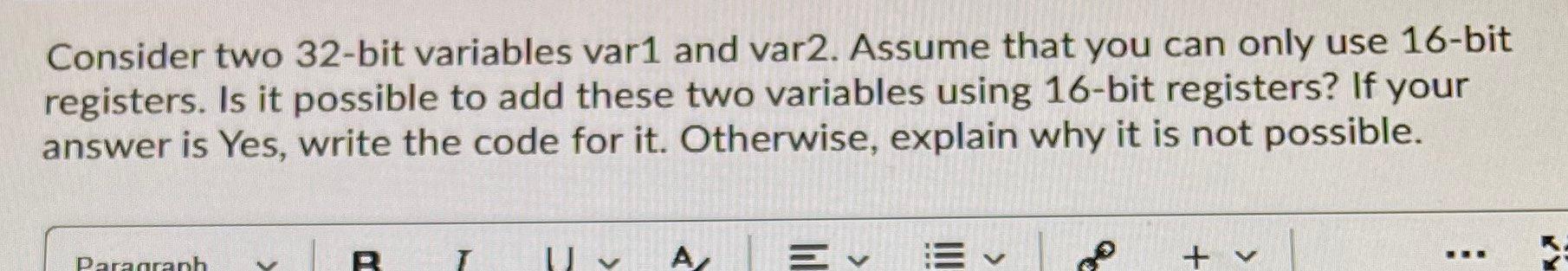 Solved Consider Two 32 Bit Variables Var1 And Var2 Assume 