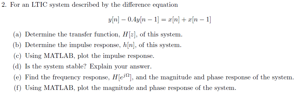 Solved 2. For an LTIC system described by the difference | Chegg.com