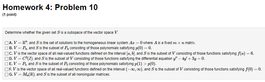 Solved Homework 4: Problem 10 (1 point) Determine whether | Chegg.com Solved Homework 4: Problem 10 (1 point) Determine whether | Chegg.com