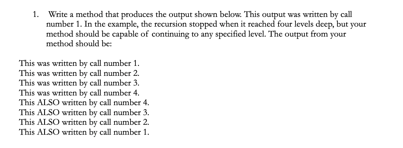 1. Write a method that produces the output shown | Chegg.com