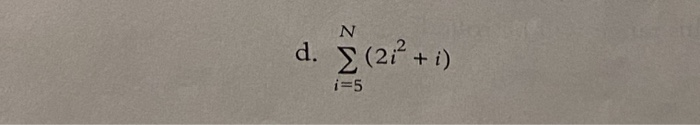 Solved for the following summation, give equivalent equation | Chegg.com