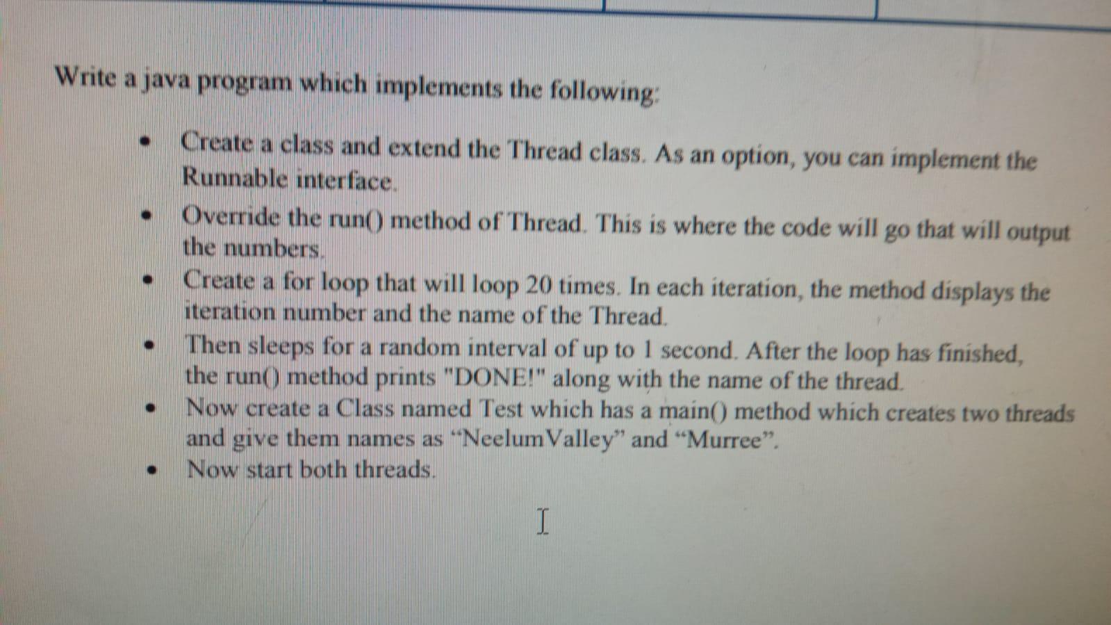 Solved Write a java program which implements the following: | Chegg.com
