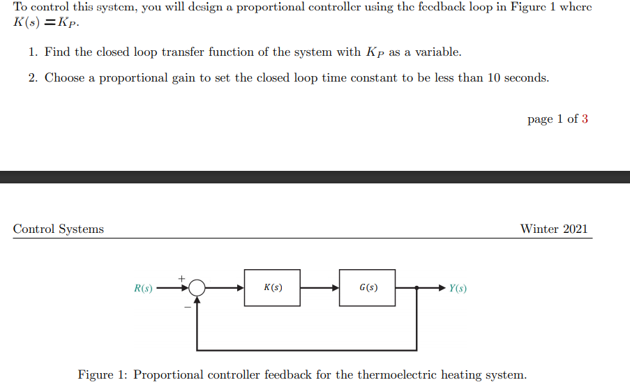 Solved KG G(8) TGS +1 To control this system, you will | Chegg.com