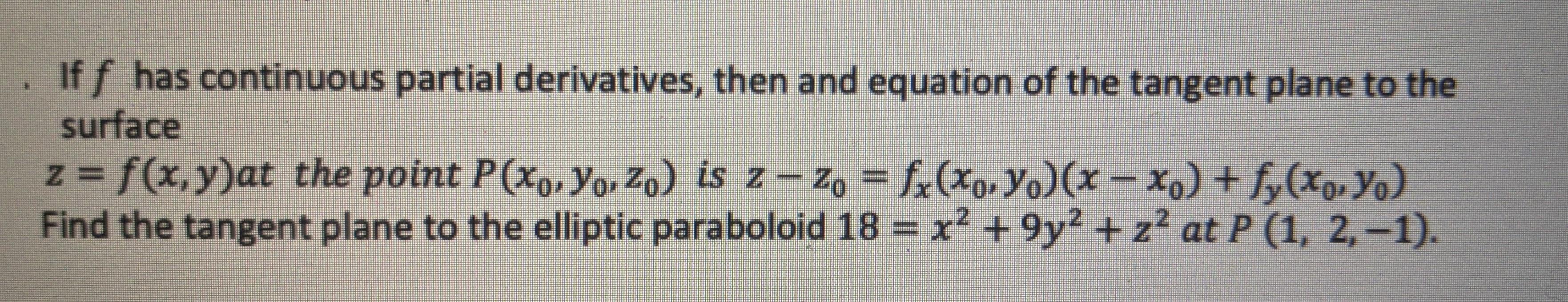 Solved If f has continuous partial derivatives, then and | Chegg.com
