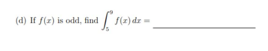 Solved (2pt) Given ∫03f(x)dx=1,∫39f(x)dx=2, and | Chegg.com