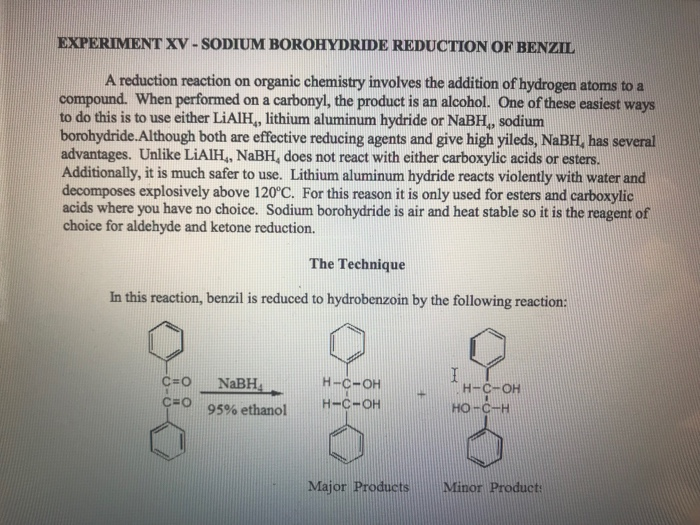 Solved EXPERIMENT XV-SODIUM BOROHYDRIDE REDUCTION OF BENZIL | Chegg.com