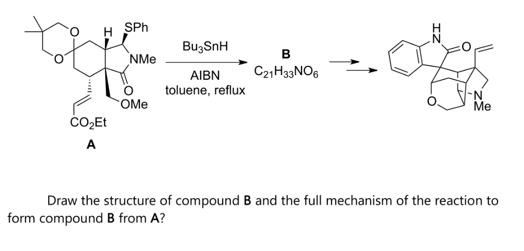 Solved Bu3SnH NMe AIBN 21H33NO6 toluene, reflux OMe Me CO2Et | Chegg.com