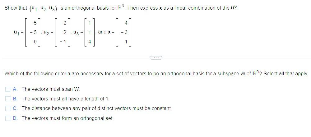 Solved Show that {u1,u2,u3} is an orthogonal basis for R3. | Chegg.com