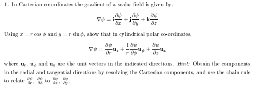 Solved ay 1. In Cartesian co-ordinates the gradient of a | Chegg.com