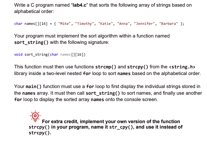 Solved Write A C Program Named lab4 c That Sorts The Chegg