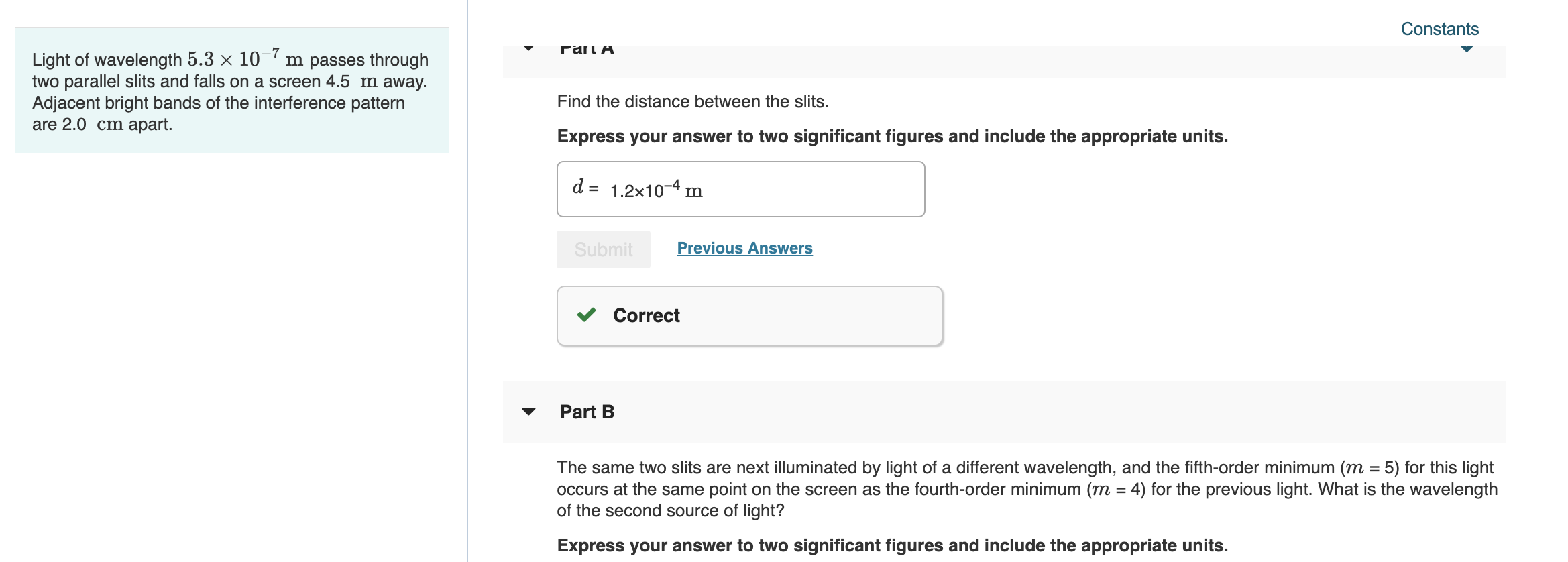 Solved Constants Parla Light of wavelength 5.3 x 10-7 m | Chegg.com