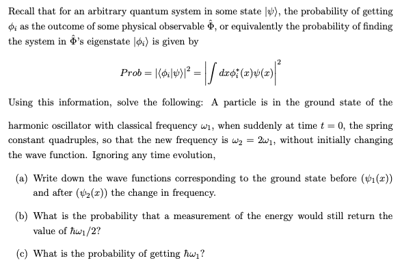 Solved Recall that for an arbitrary quantum system in some | Chegg.com
