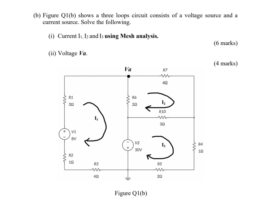 Solved (b) Figure Q1(b) shows a three loops circuit consists | Chegg.com