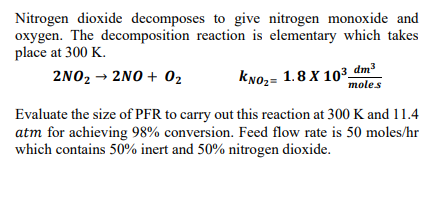 Solved Nitrogen dioxide decomposes to give nitrogen monoxide | Chegg.com