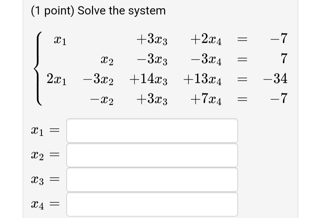 Solved (1 ﻿point) ﻿Solve the | Chegg.com