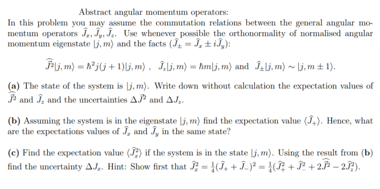 Solved Abstract Angular Momentum Operators In This Problem