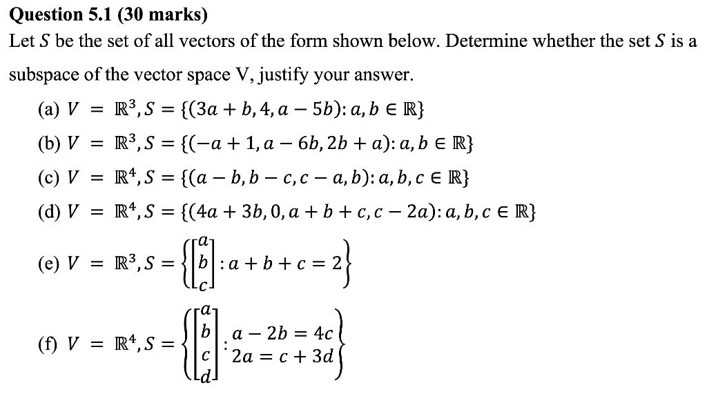 Solved Question 5.1 (30 marks) Let S be the set of all | Chegg.com