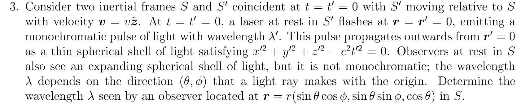 3. Consider two inertial frames S and S' coincident | Chegg.com