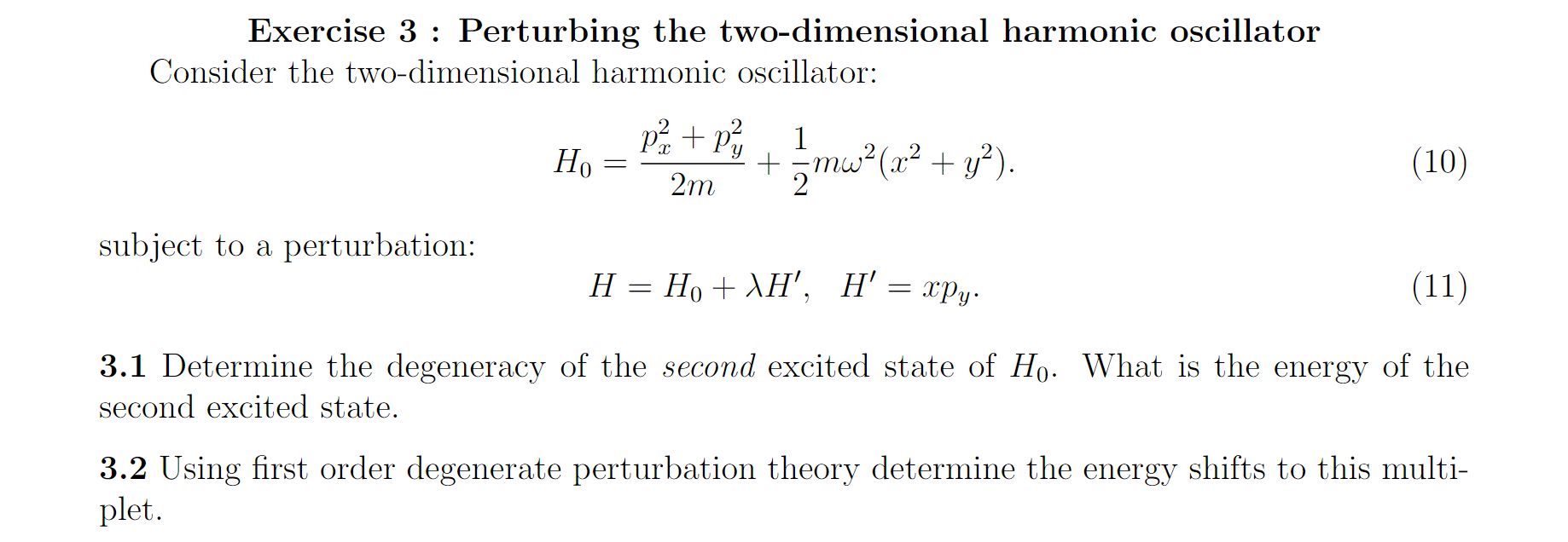 Solved Exercise 3 : Perturbing the two-dimensional harmonic | Chegg.com