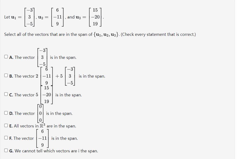 Solved Let u1=⎣⎡−33−5⎦⎤,u2=⎣⎡6−119⎦⎤, and u3=⎣⎡15−2019⎦⎤ | Chegg.com