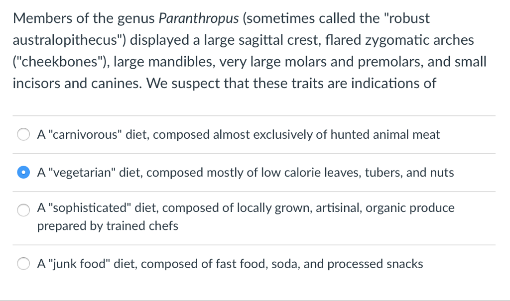 Solved Members of the genus Paranthropus (sometimes called | Chegg.com