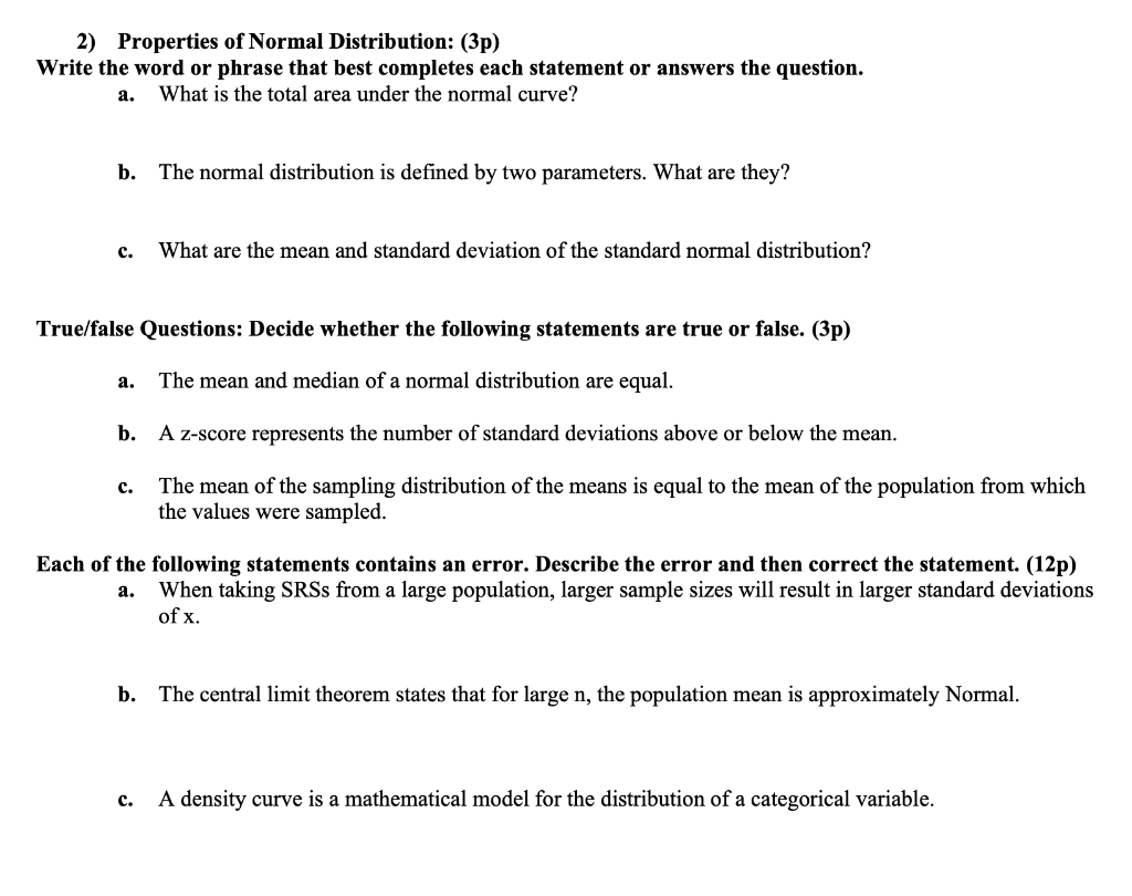 Solved 2) Properties of Normal Distribution: (3p) Write the | Chegg.com