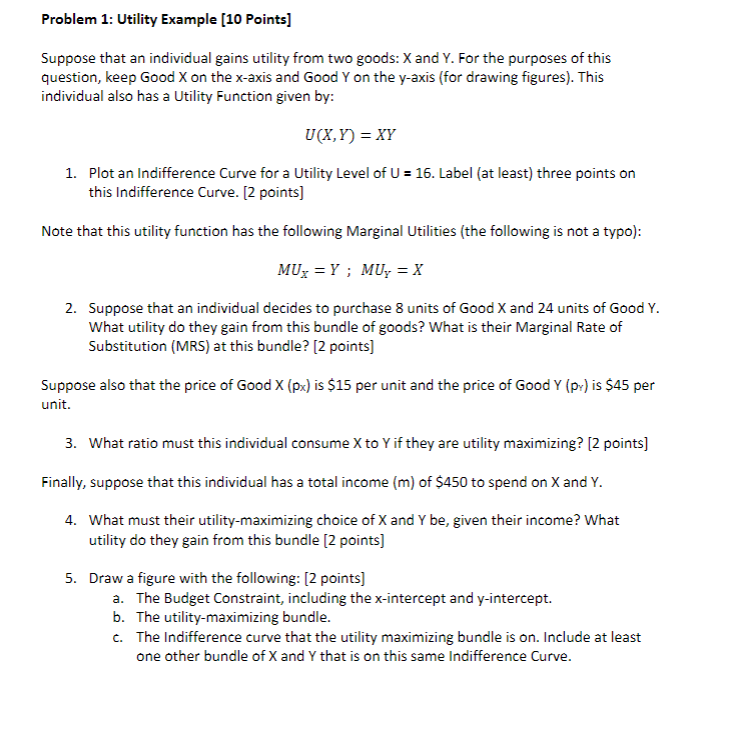 Solved Problem 1: Utility Example [10 ﻿Points]Suppose that | Chegg.com