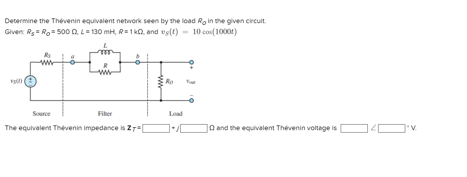 Solved Determine The Thévenin Equivalent Network Seen By The