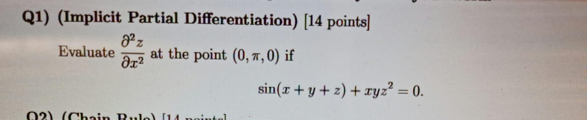Solved Q1) (Implicit Partial Differentiation) (14 points] | Chegg.com